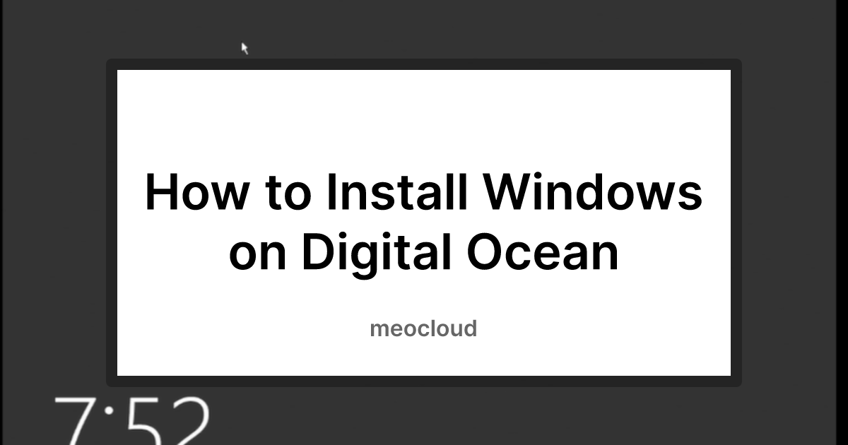 How to Install Windows on Digital Ocean
